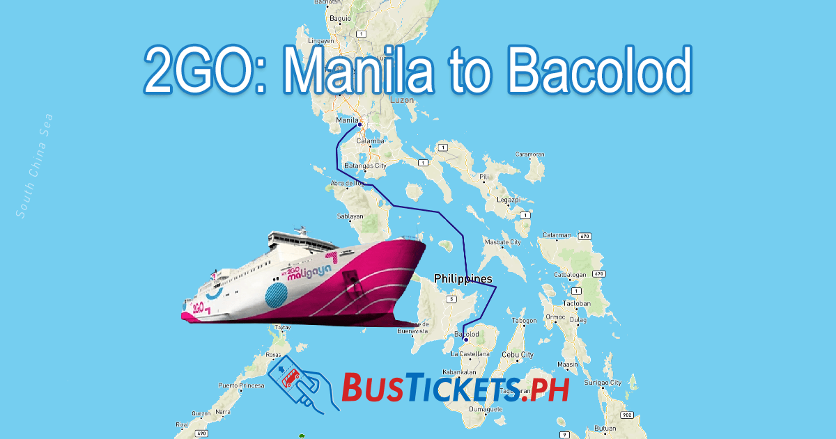 Manila to Bacolod Ferry: 2GO Travel Schedule & Online Booking (2025)