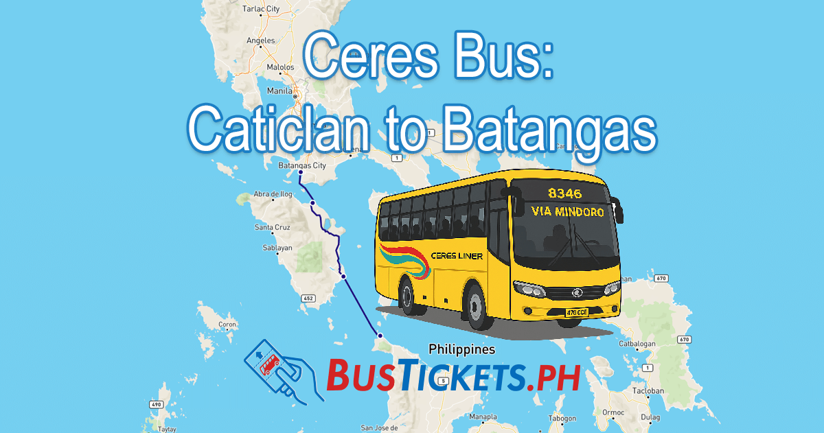Caticlan to Batangas Ceres Bus - Tickets, Times & Route Map